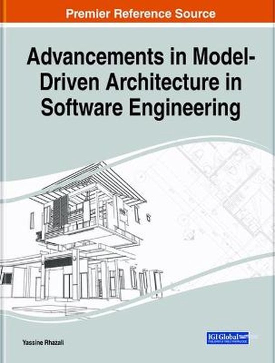 Advancements in Model-Driven Architecture in Software Engineering | 9781799836612 | Boeken | bol