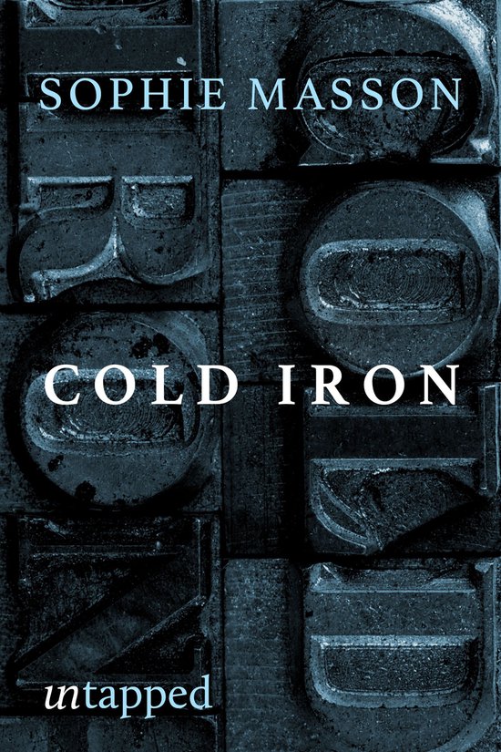 Cold Iron (ebook), Sophie Masson | 9781922730572 | Boeken | bol.com