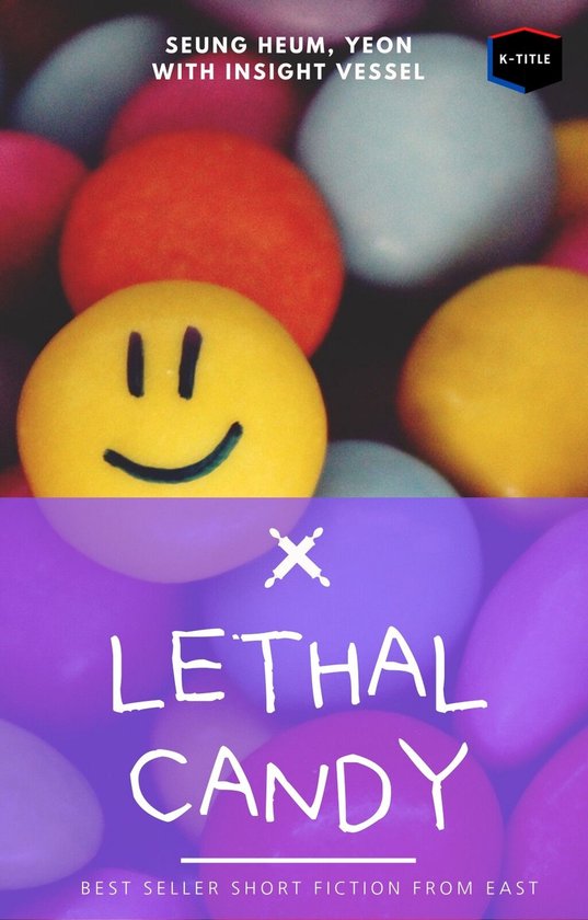 Lethal Candy (ebook), Yeon Seung Heum | 9783961344703 | Boeken | bol.com