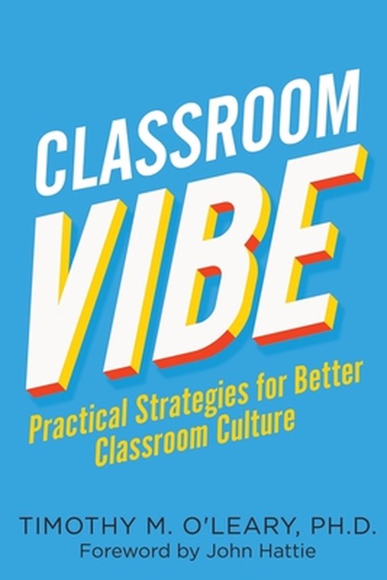 Classroom Vibe, Timothy M. O'Leary | 9781922607102 | Boeken | bol.com