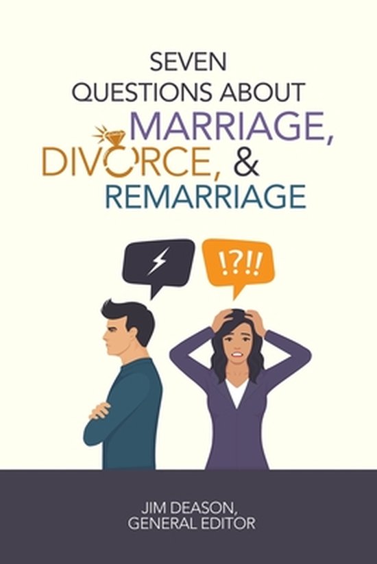 Seven Questions about Marriage, Divorce, and Remarriage, Stephen Russell |... | bol