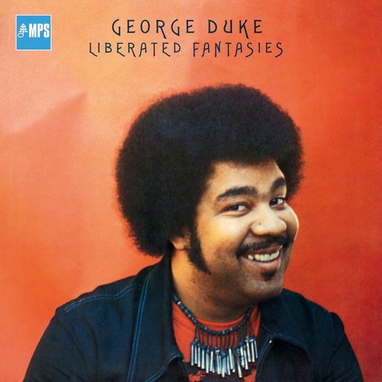 George Duke - Liberated Fantasies (CD) (Remastered), George Duke ...