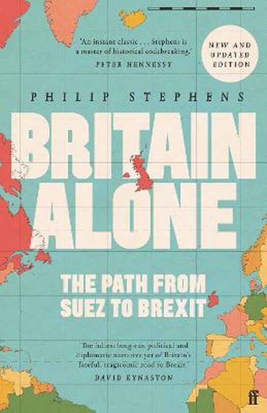 Britain Alone, Philip Stephens | 9780571341788 | Boeken | bol