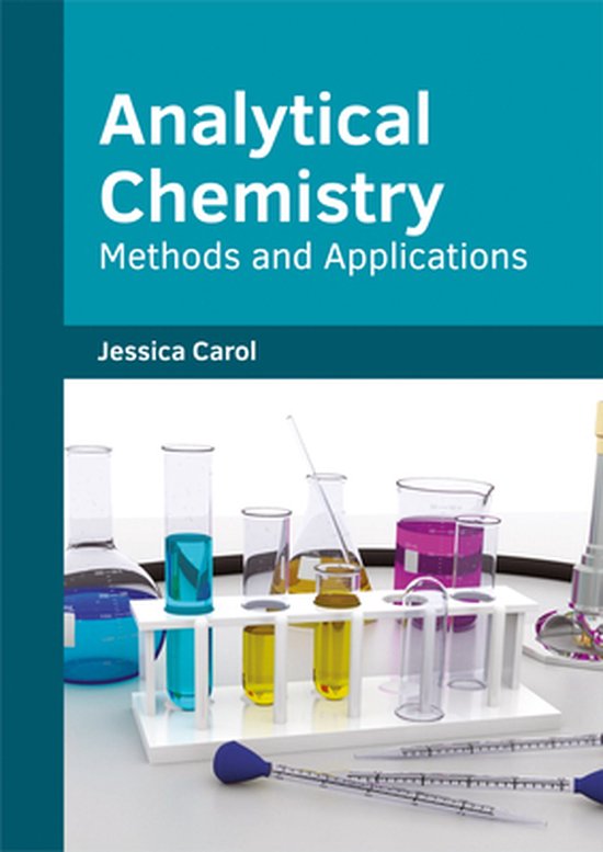 Analytical Chemistry: Methods and Applications | 9781682853672 | Boeken ... Analytical Chemistry: Methods and Applications | 9781682853672 | Boeken ...