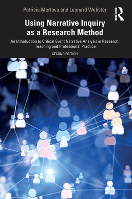 Using Narrative Inquiry as a Research Method (ebook), Patricie Mertova ...