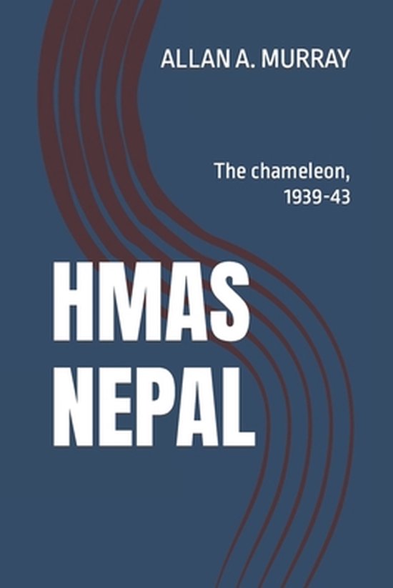 HMAS Nepal | 9781521904572 | Allan a Murray | Boeken | bol.com