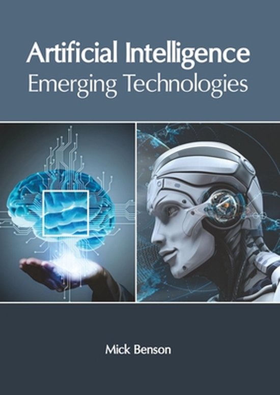 Artificial Intelligence: Emerging Technologies | 9781632409720 | Boeken | bol
