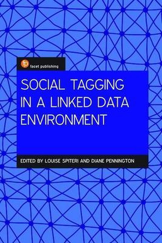 Social Tagging in a Linked Data Environment, Diane Rasmussen Pennington ...