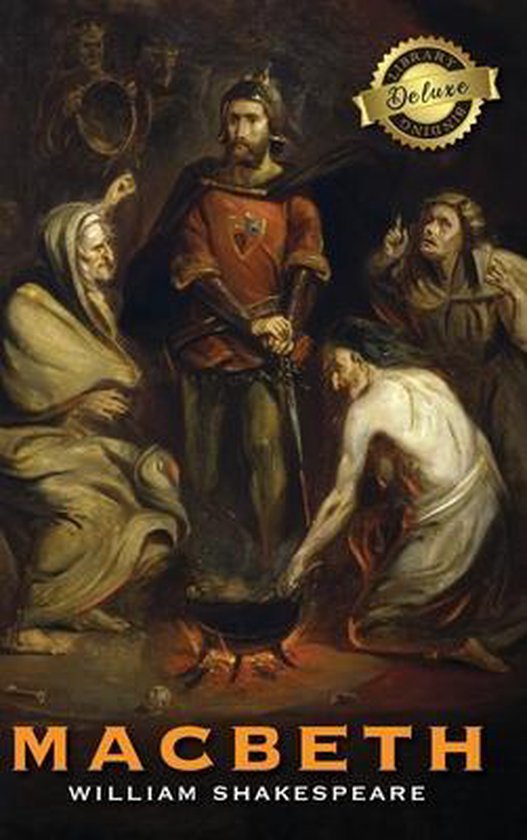 Macbeth (Deluxe Library Edition) | 9781774379745 | William Shakespeare ...