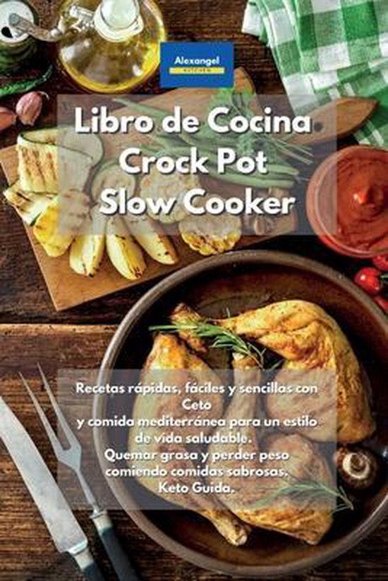 Libro de cocina Crock Pot Slow Cooker: Recetas rápidas, fáciles y ...
