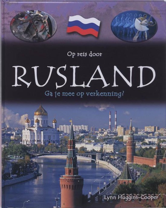 Op reis door - Rusland | 9789055663477 | Lynn Huggins-Cooper | Boeken ...