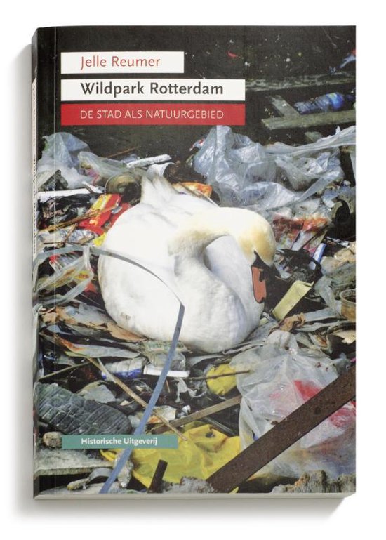 Wildpark Rotterdam | 9789065540669 | Jelle Reumer | Boeken | bol