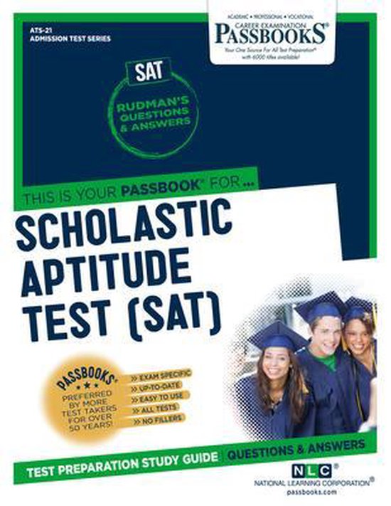 Scholastic Aptitude Test (SAT) (ATS-21): Passbooks Study Guide ...