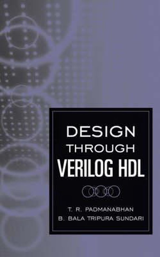 Design Through Verilog HDL | 9780471441489 | T. R. Padmanabhan | Boeken ...