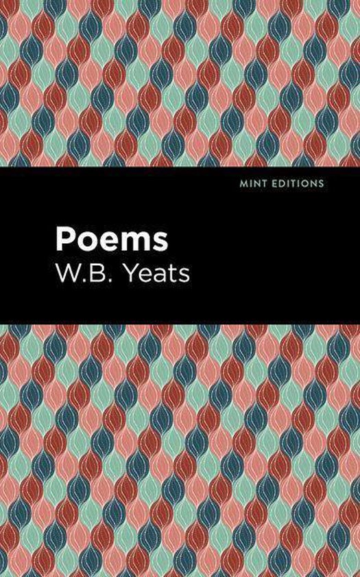 Mint Editions (Poetry and Verse) - Poems (ebook), W B Yeats ...