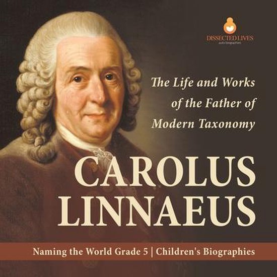 Carolus Linnaeus, Dissected Lives | 9781541953871 | Boeken | bol.com