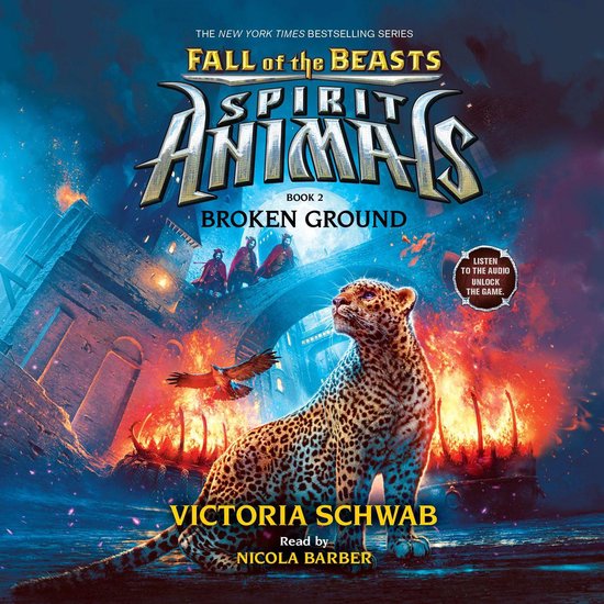 Spirit Animals: Fall of the Beasts, Book #2: Broken Ground, Victoria ...