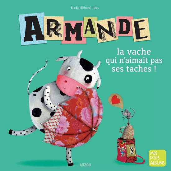 Armande la vache qui n'aimait pas ses tâches (ebook), Elodie Richard ...