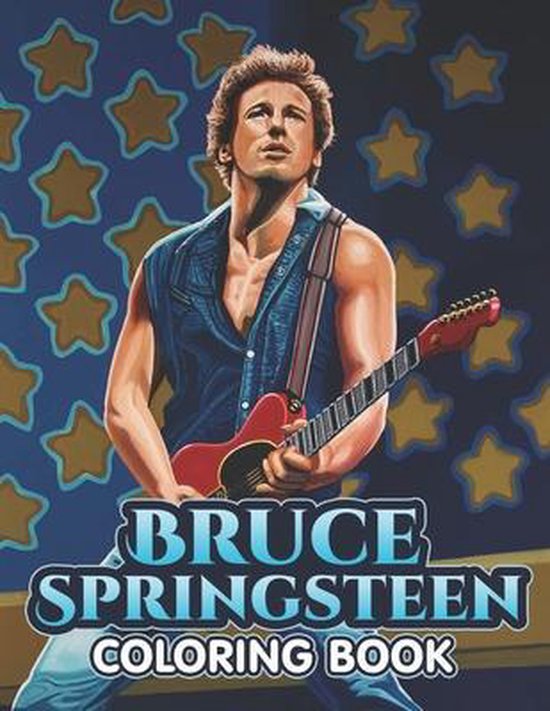 Bruce Springsteen Coloring Book, Bruce Press | 9798581743522 | Boeken ...