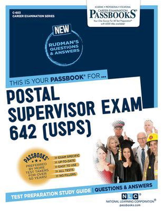 Career Examination- Postal Supervisor Exam 642 (U.S.P.S.) (C-603 ...
