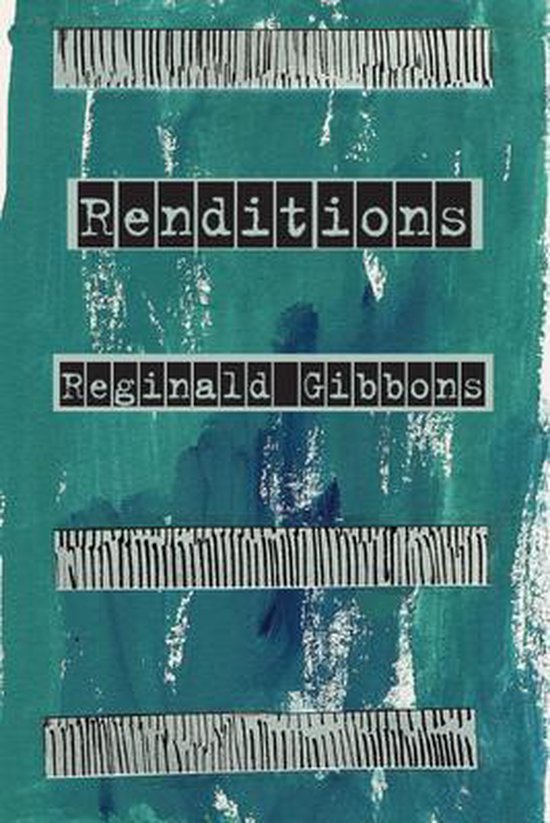 Renditions, Reginald Gibbons | 9781945588730 | Boeken | bol.com