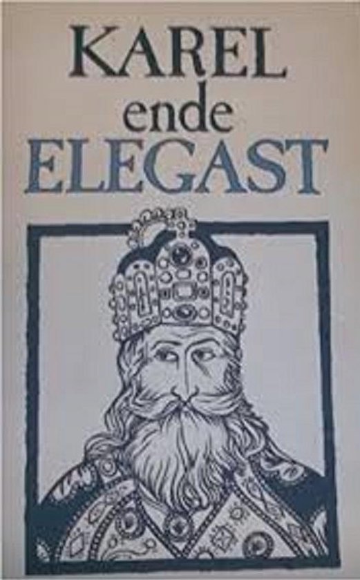 Karel ende Elegast | 9789061524946 | Boeken | bol.com