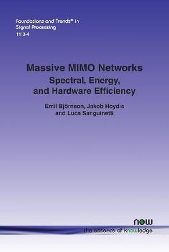 Massive MIMO Networks | 9781680833645 | Emil Bjornson | Boeken | bol.com