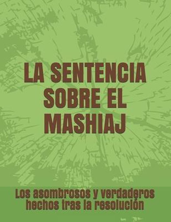 Mashíaj Y Redención- La Sentencia Sobre El Mashiaj, Moshe Blumenfeld ...