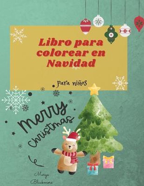 Libro para colorear en Navidad para ninos, Margo Blackmore ...