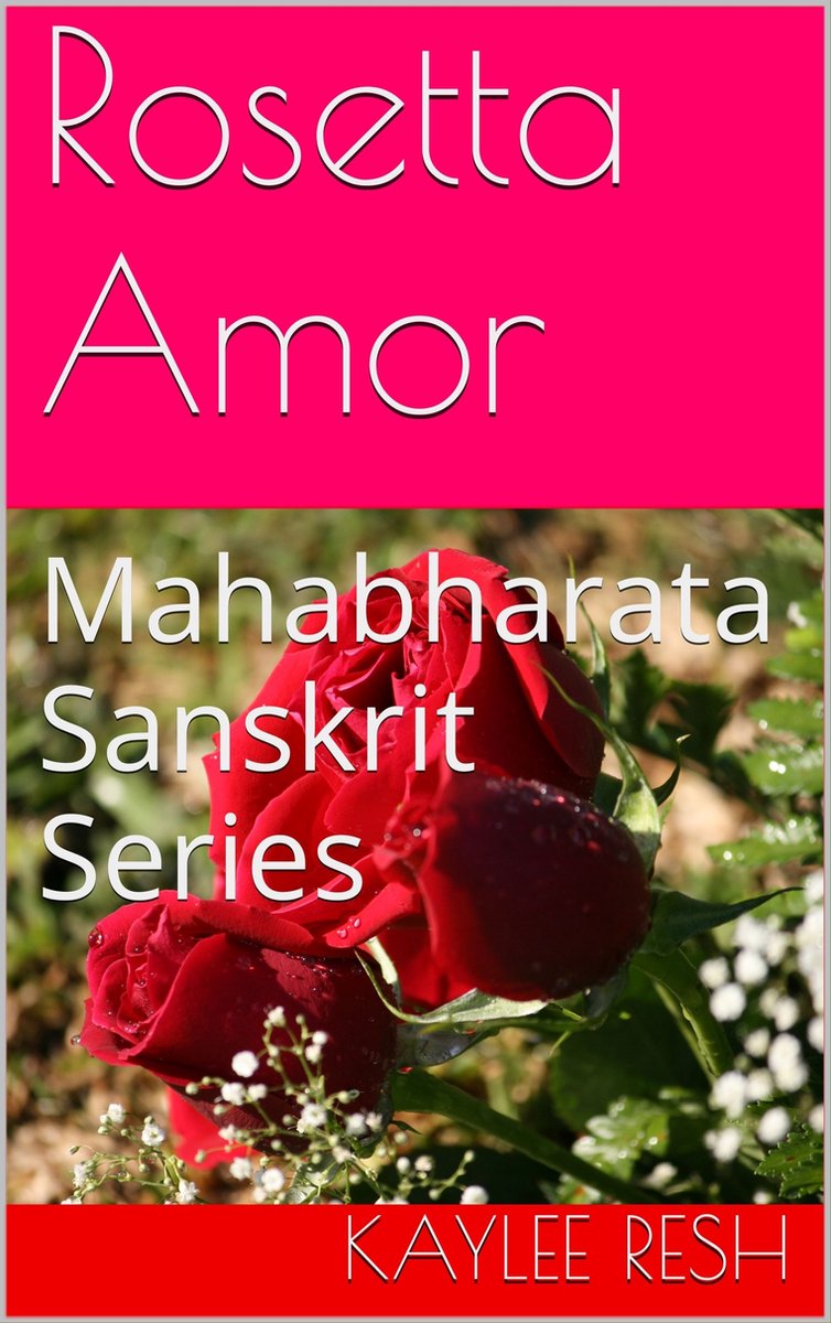 Mahabharata Sanskrit Series - Rosetta Amor (ebook), Kaylee Resh | 9781311339676 | Boeken | bol