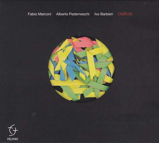 Fabio Marconi, Alberto Pederneschi, Ivo Barbier - Osmosi (CD), Fabio ...