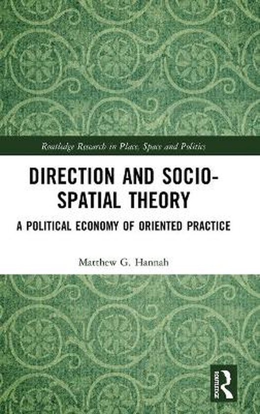 Direction and Socio-spatial Theory | 9781138061040 | Matthew Hannah ...