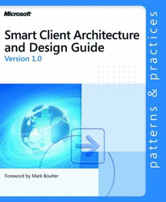 Smart Client Architecture and Design Guide | 9780735618534 ...