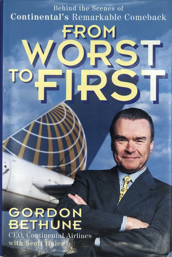 From Worst to First, Gordon Bethune | 9780471248354 | Boeken | bol.com