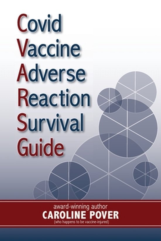 Covid Vaccine Adverse Reaction Survival Guide, Caroline Pover ...