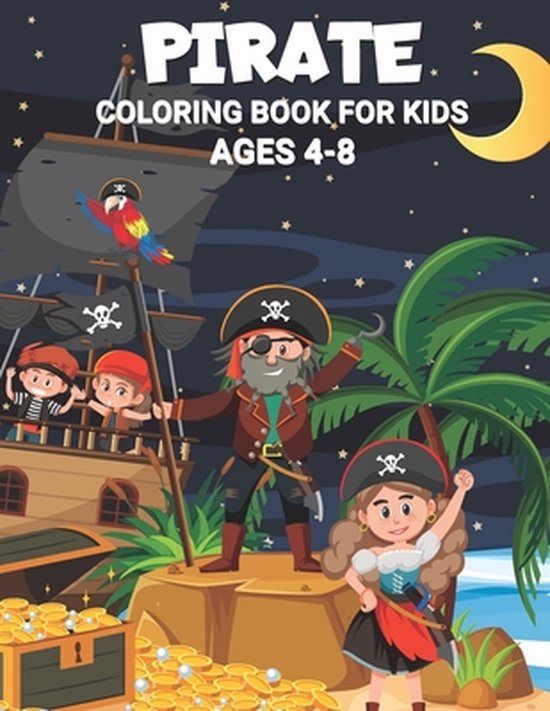 pirate coloring book for kids ages 4-8: Pirate Activity Book with 30 ...