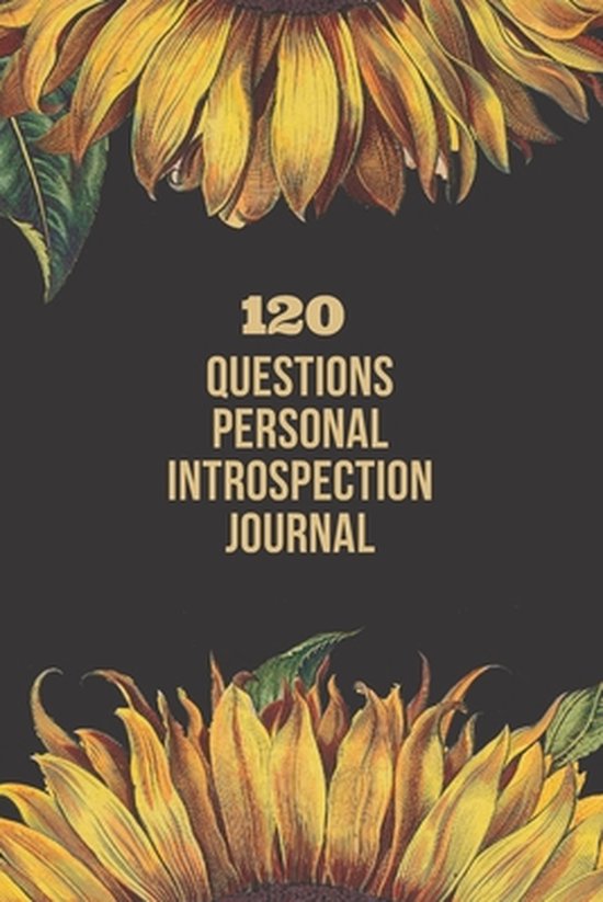 120 Questions Personal Introspection Journal, Katty Ae | 9798421131199 | Boeken | bol