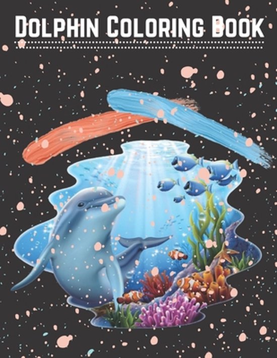 Dolphin Coloring Book, Nadia Book Publishing | 9798421895435 | Boeken ...
