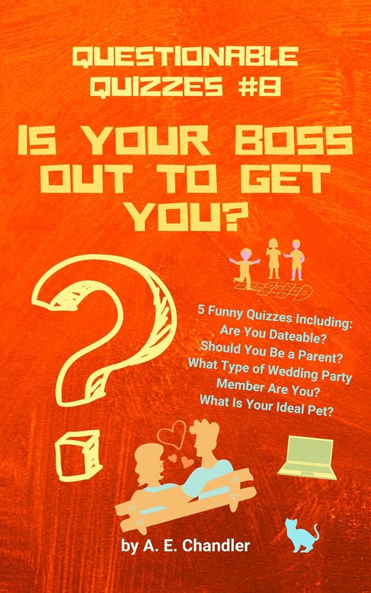 Is Your Boss Out to Get You? (ebook), A. E. Chandler | 9781777287719 ...