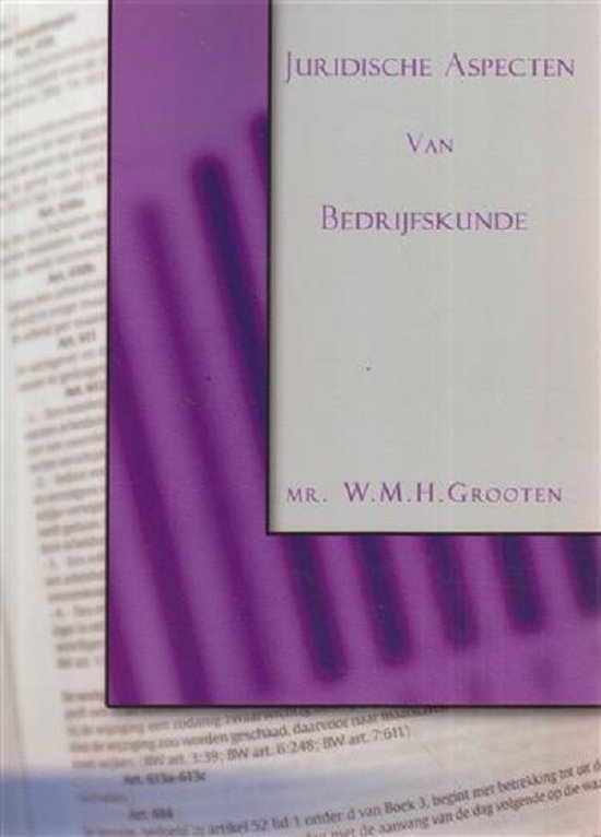 Juridische aspecten van bedrijfskunde, Grooten, W.M.H. | 9789074065344 ...