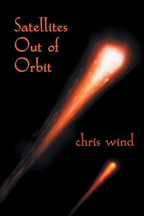 Satellites out of Orbit (ebook), Chris Wind | 9781926891101 | Boeken ...