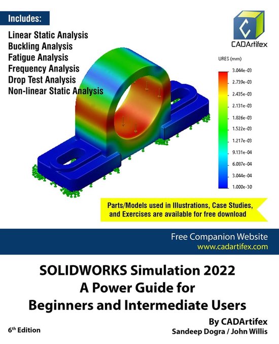 SOLIDWORKS Simulation 2022: A Power Guide for Beginners and ...
