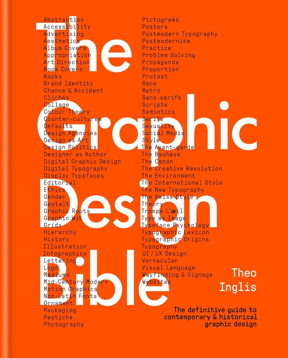 The Graphic Design Bible, Theo Inglis, 9781781579329