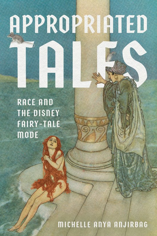 The Donald Haase Series in Fairy-Tale Studies - Appropriated Tales ...