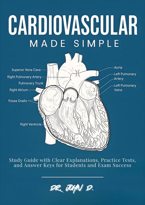 Cardiovascular Made Simple (ebook), Dr. John D. | 9784695390110 ...