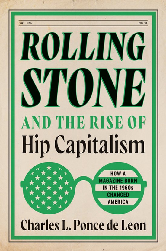 Rolling Stone and the Rise of Hip Capitalism | 9781469694399 | Charles ...