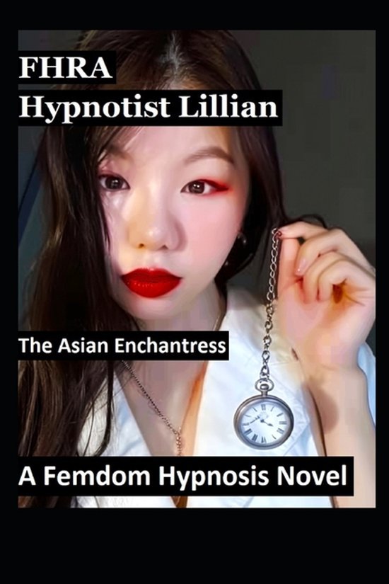 Asian Female Hypnotists - Novels of Femdom Hypnosis with Asian ...