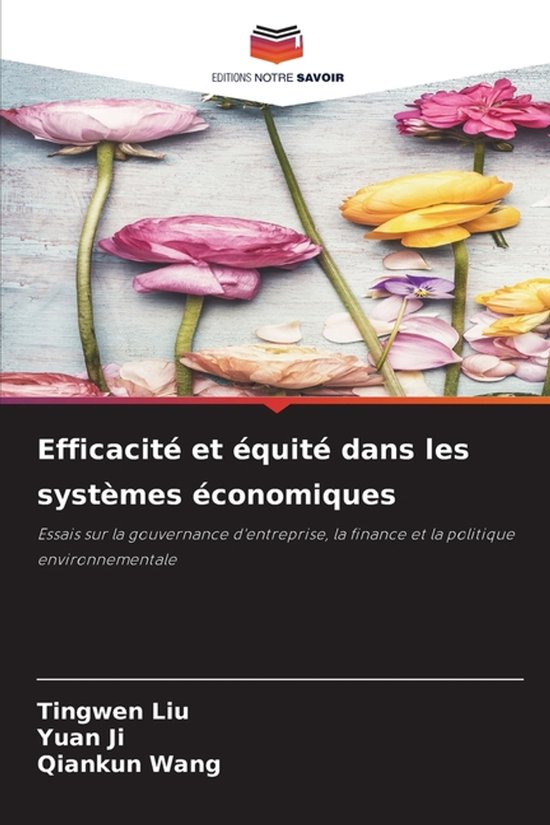 Efficacité et équité dans les systèmes économiques | 9786209004629 ...