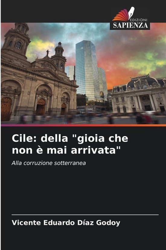 Cile, Vicente Eduardo Díaz Godoy | 9786209118111 | Boeken | bol