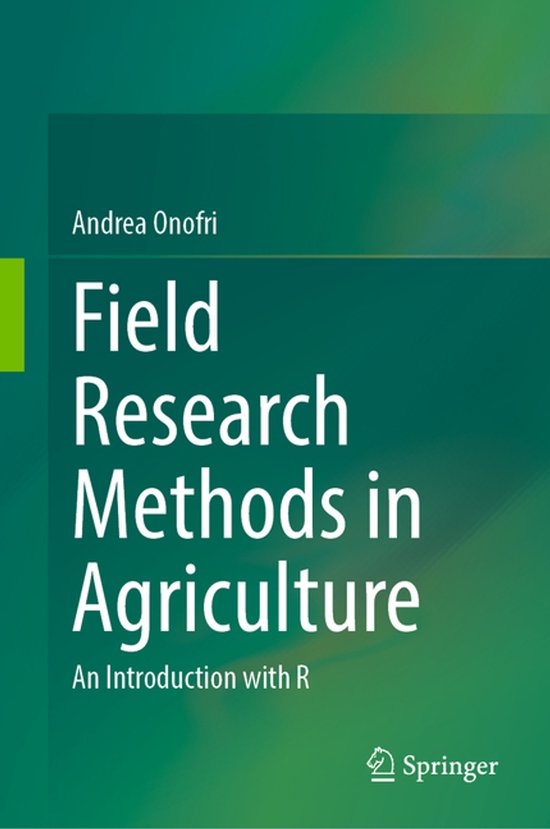 Field Research Methods in Agriculture, Andrea Onofri | 9783032081988 ...